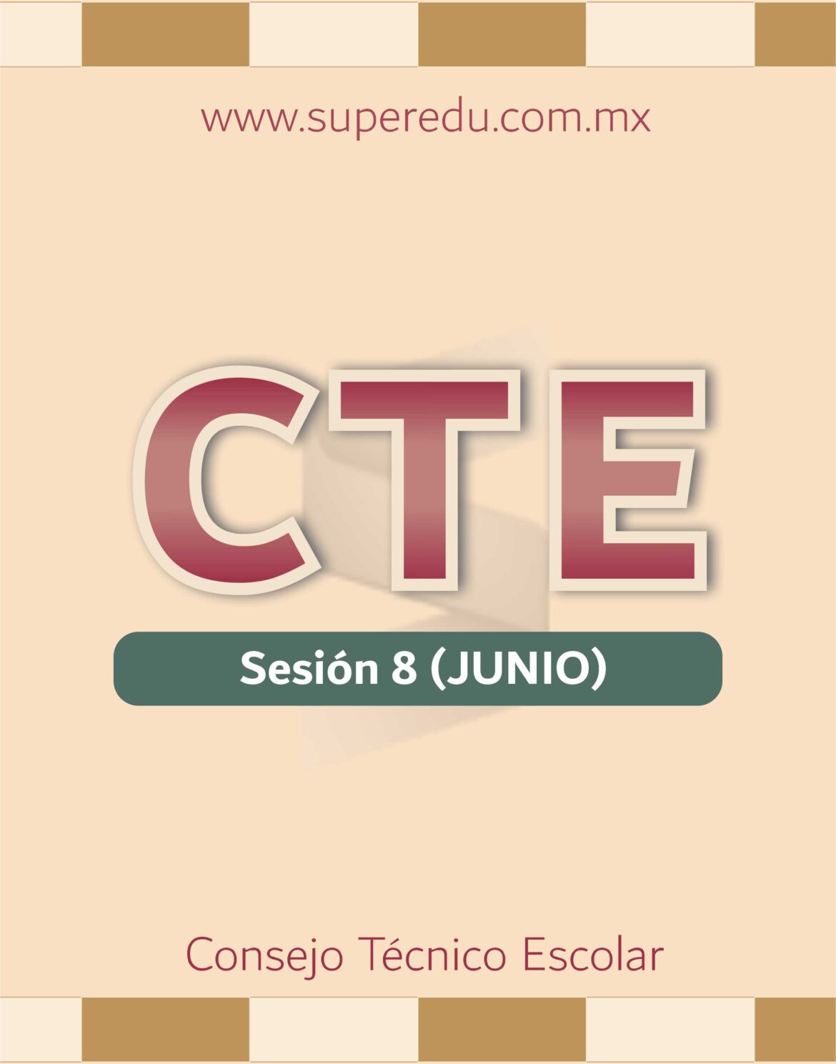 Descarga 【 GRATIS 】 Guía Sesión 8 del CTE | JUNIO 2023