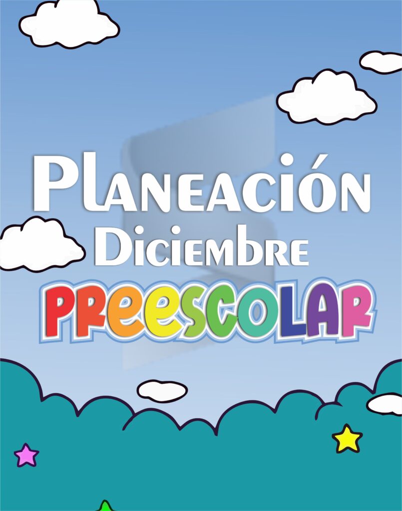 Planeación Diciembre Preescolar【 PROGRAMA ANALITICO 】24 - 25