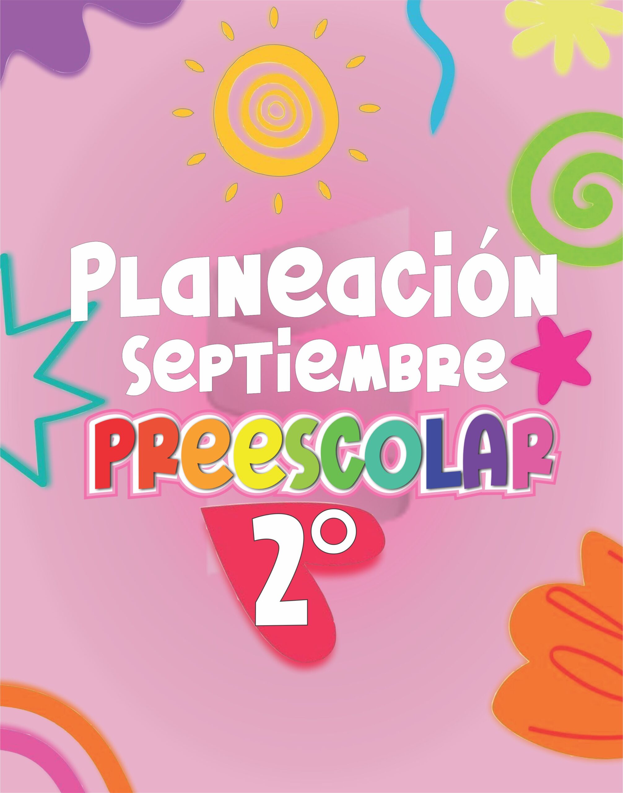 Plan Septiembre Preescolar 2°【 NUEVAS MODALIDADES 】2025
