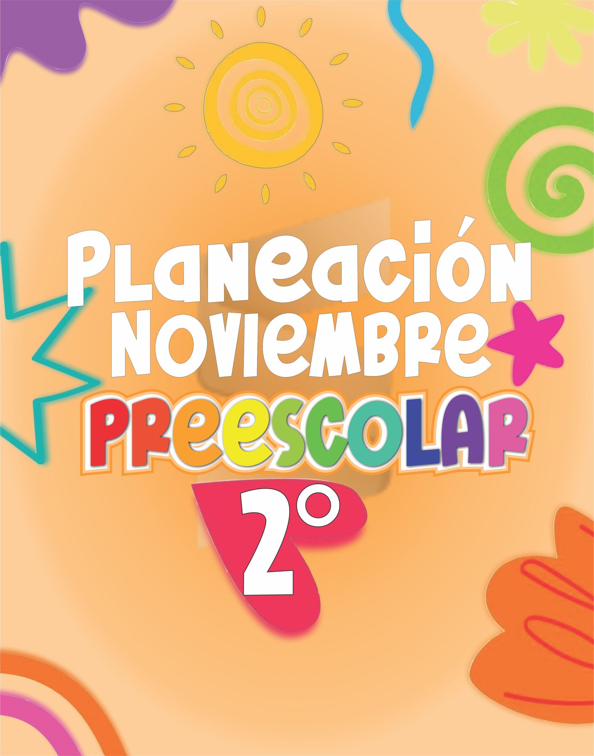 Plan Noviembre Preescolar 2°【 NUEVAS MODALIDADES 】2025